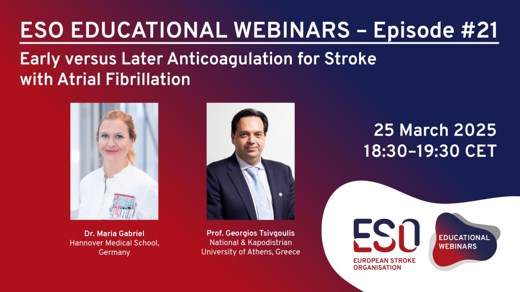 ESO Webinar #21 - Early versus Later Anticoagulation for Stroke with ...